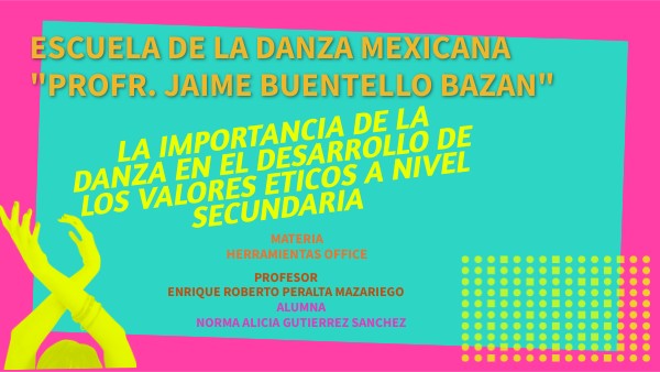 PRESENTACIÓN LA IMPORTANCIA DE LA DANZA | Genially
