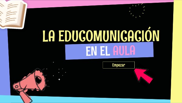 LA EDUCOMUNICACIÓN EN EL AULA | Genially