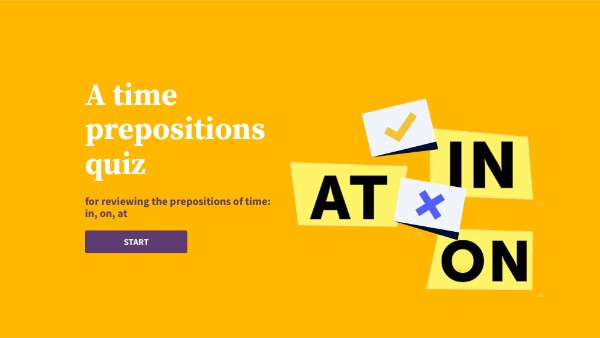 A time prepositions quiz