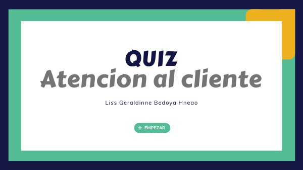 QUIZ atención la cliente