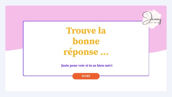 Trouve la bonne réponse