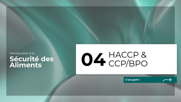 RIGHT ___- FR - Chapter 4 & 5 - HACCP & CCP, Programmes Préalables | Genially