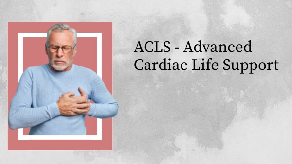 B2 - ACLS - Advance Cardiac Life Support - Listening