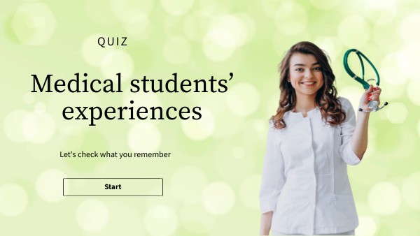 B1 - Quiz - Medical students’ experiences