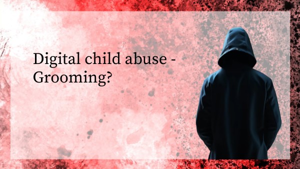 B1 - Spoleczenstwo - Child abuse - Grooming