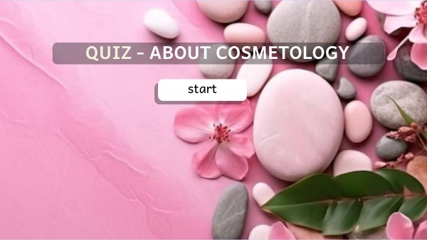 A1 - Quiz - About cosmetology | Genially