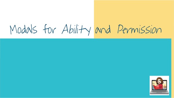 Modals for Ability and Permission | Genially