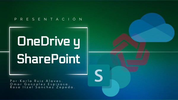 PRESENTACIÓN ONEDRIVE & SHAREPOINT | Genially