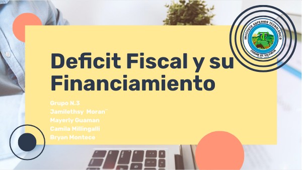 DEFICIT FISCAL | Genially