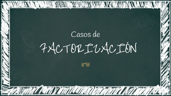 casos de factorización | Genially