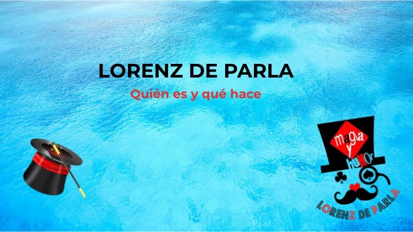 LORENZ DE PARLA | Genially