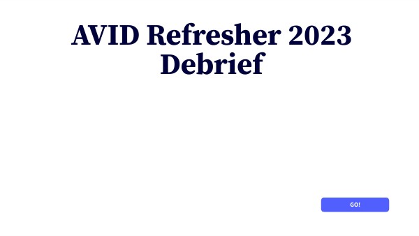 AVID Refresher 2023 Debrief | Genially