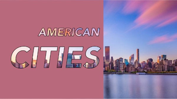 American cities | Genially