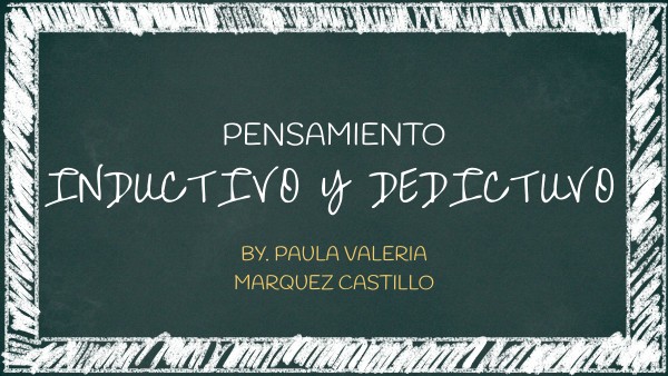 pensamiento inductivo y deductivo | Genially