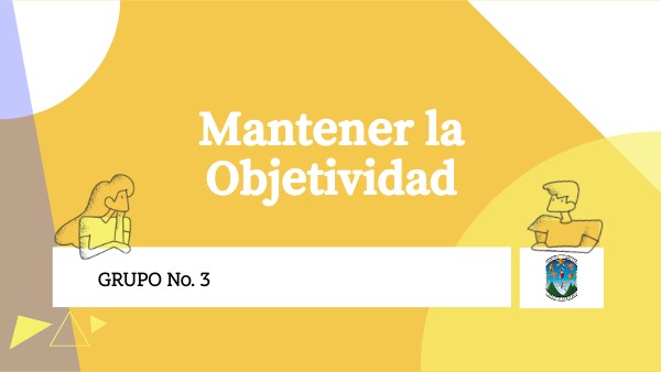 PRESENTACIÓN OBJETIVIDAD | Genially