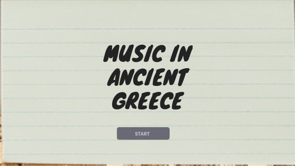 Music in Ancient Greece | Genially
