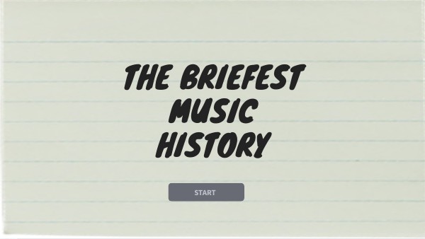 The briefest music history | Genially