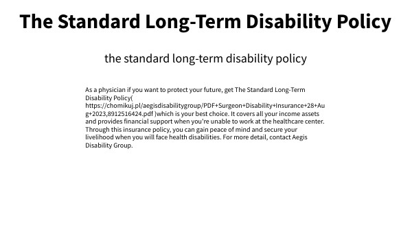 The Standard Long-Term Disability Policy