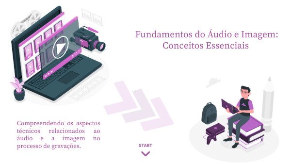 Fundamentos do Áudio e Imagem: Conceitos Essenciais | Genially