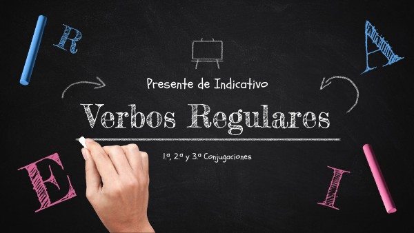 Verbos regulares - presente de indicativo | Genially