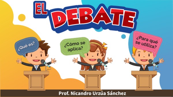Estrategia Didáctica (El Debate) | Genially