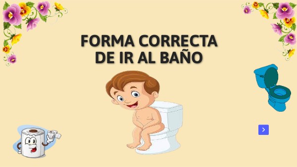 Pasos para ir al baño | Genially