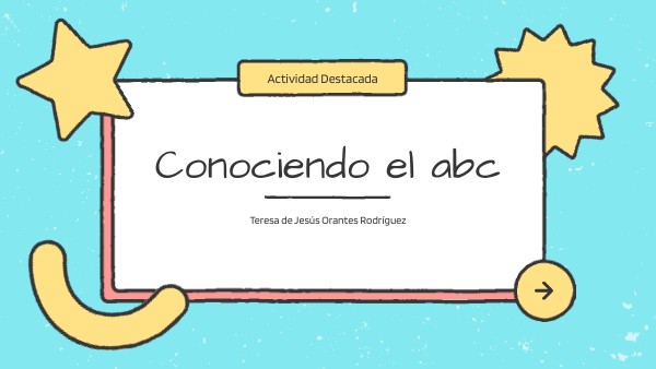 Conociendo el abc | Genially