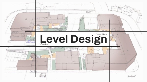 David Silva - Level Design