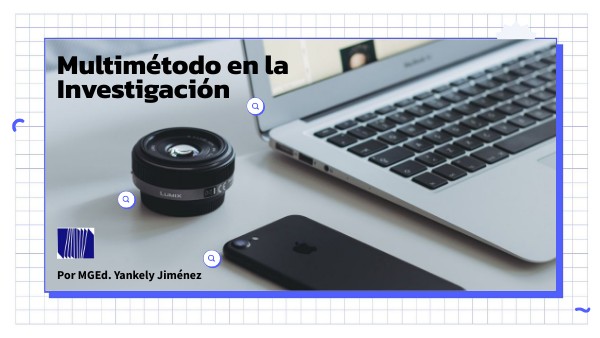 Enfoque Multimétodo | Genially