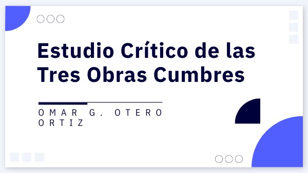 Estudio crítico tres obras cumbres | Genially