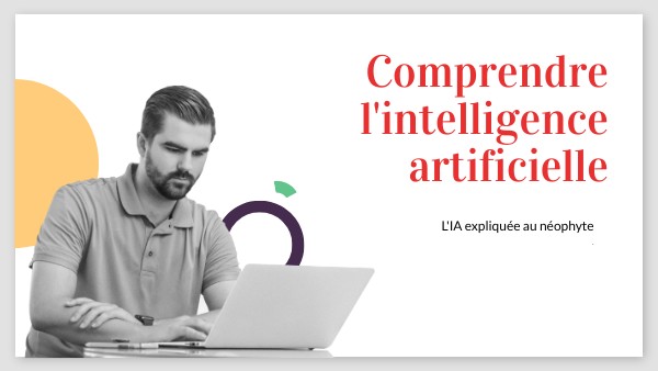 Comprendre l'IA