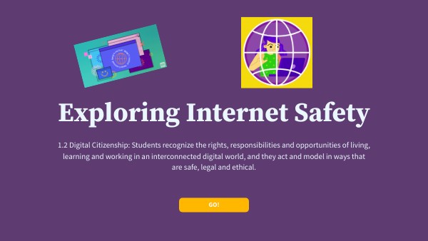 Exploring Internet Safety | Genially
