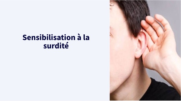 Sensibilisation au Handicape auditif