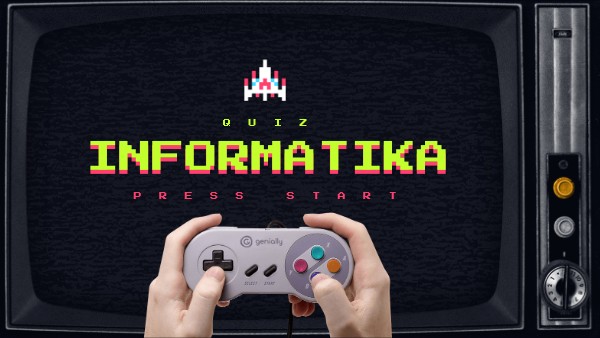 INFORMATIKA QUIZ | Genially