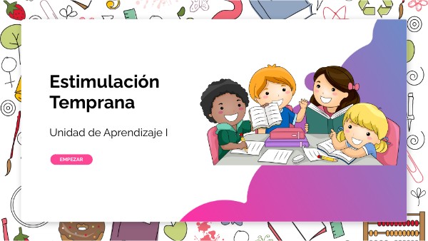 Estimulación Temprana | Genially