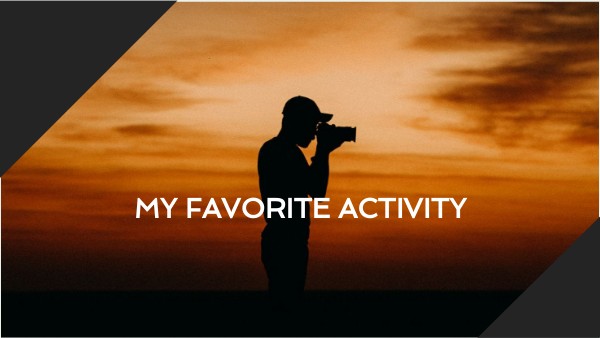 My favorite activity | Genially