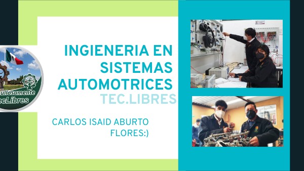 INGENIERIA EN SISTEMAS AUTOMOTRICES | Genially