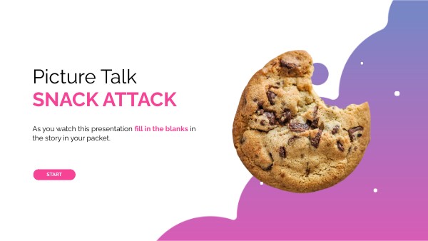 SNACK ATTACK Picture Talk