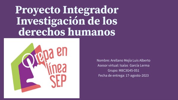 Proyecto integrador. Investigación de los derechos humanos | Genially