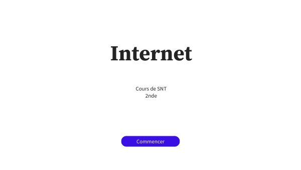 SNT-2nde-Internet | Genially