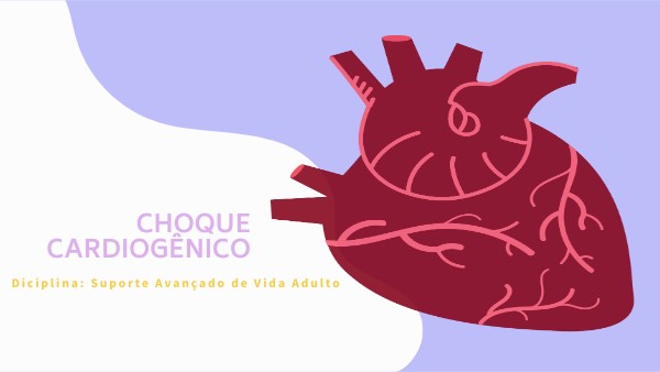 Slide choque cardiogênico | Genially