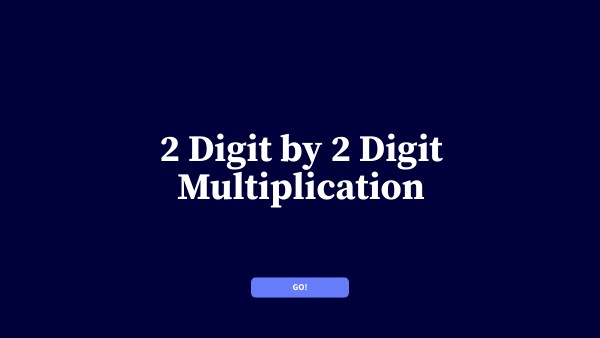 Multiplying 2 digit by 2 digit | Genially
