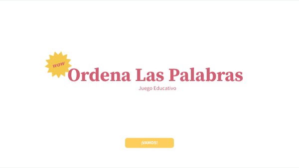 ORDENA LAS PALABRAS_RECURSO DIDÁCTICO