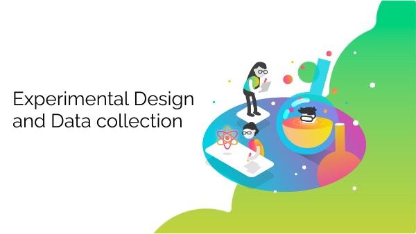 Experimental design and data collection | Genially