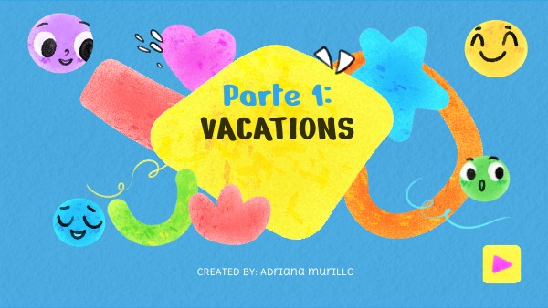 VACATIONS | Genially