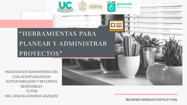 Actividad Numero 11.“Herramientas para planear y administrar proyectos