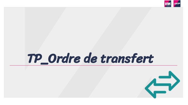 TP_Ordre de transfert | Genially