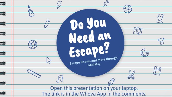 Do You Need an Escape?