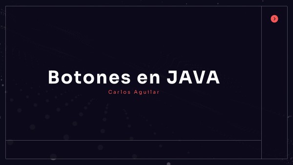 Botones en Java | Genially