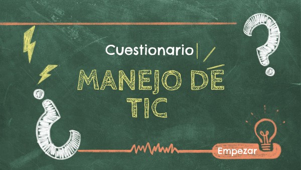 QUIZ Manejo de TIC | Genially